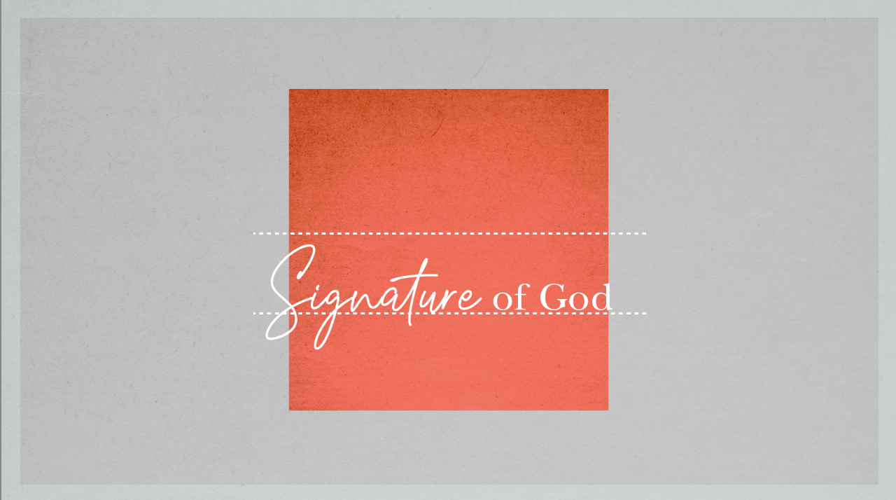 The Signature of God: Transformed - Radiant Church - Radiant Church