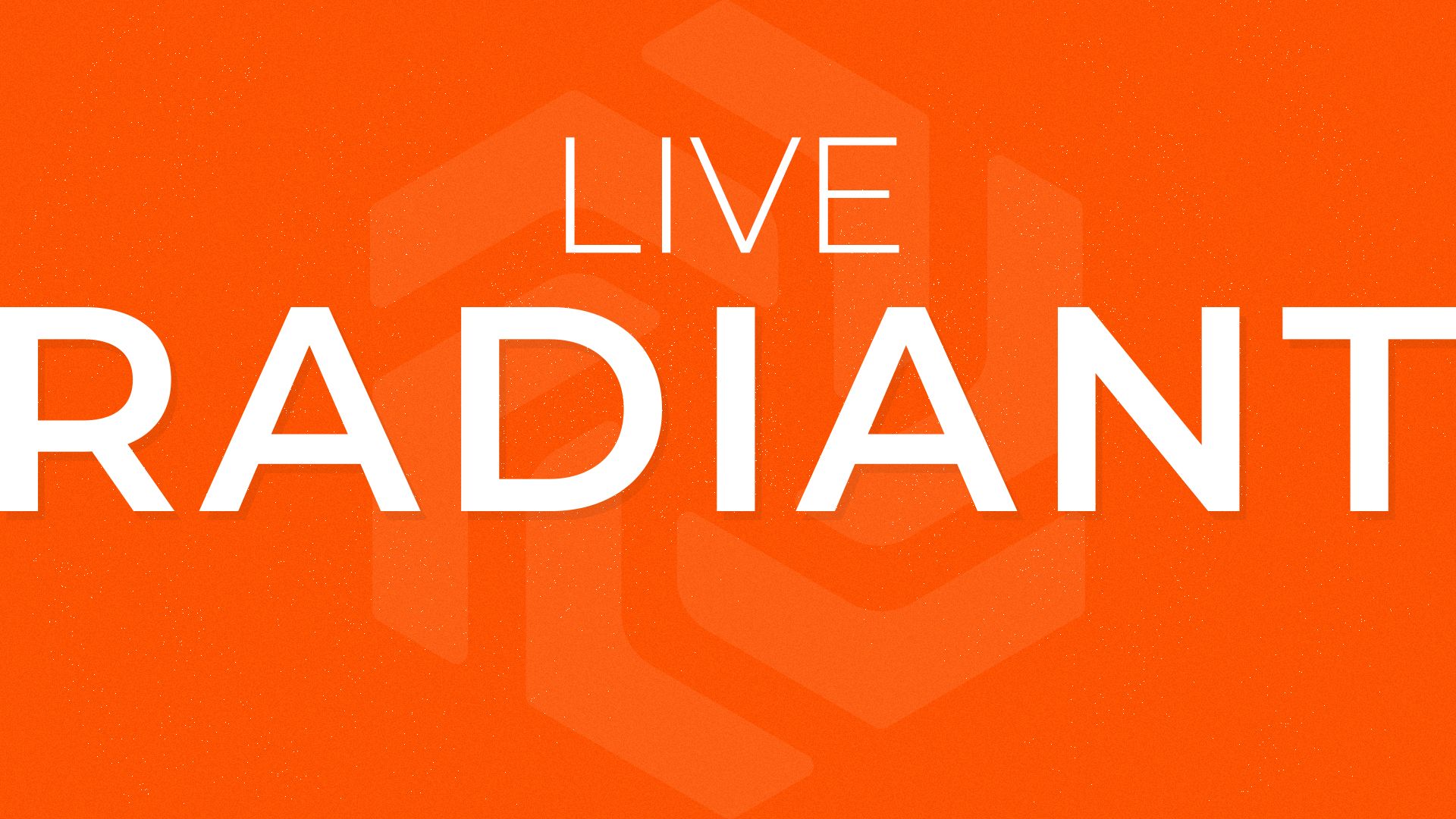 Live Radiant: A Kingdom Perspective - Radiant Church - Radiant Church