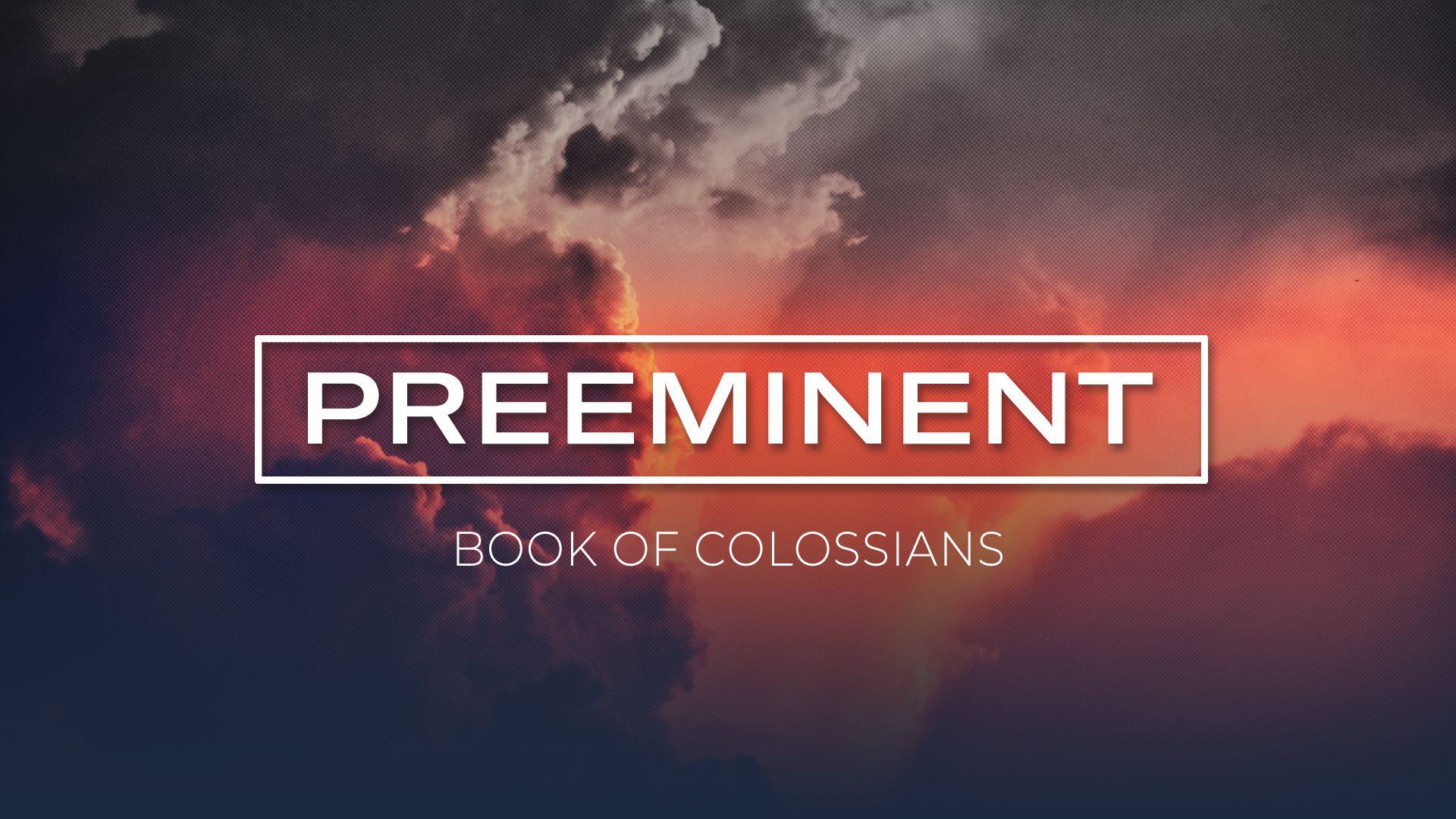 Preeminent: Complete in Christ (Jesus is Enough) - Radiant Church ...